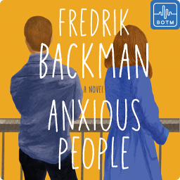 Anxious People by Fredrik Backman