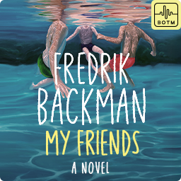 My Friends by Fredrik Backman