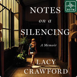 Notes on a Silencing by Lacy Crawford