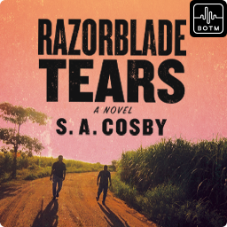 Razorblade Tears by S.A. Cosby