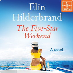 The Five-Star Weekend by Elin Hilderbrand
