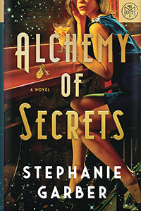 Alchemy of Secrets by Stephanie Garber