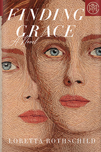 Finding Grace by Loretta Rothschild