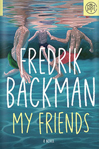 My Friends by Fredrik Backman