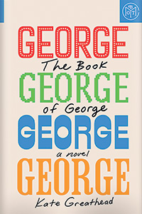 The Book of George by Kate Greathead