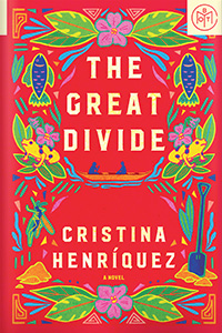 The Great Divide by Cristina Henríquez