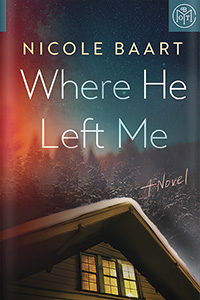 Where He Left Me by Nicole Baart